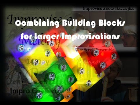 Combine Building blocks into larger improvisations - YouTube