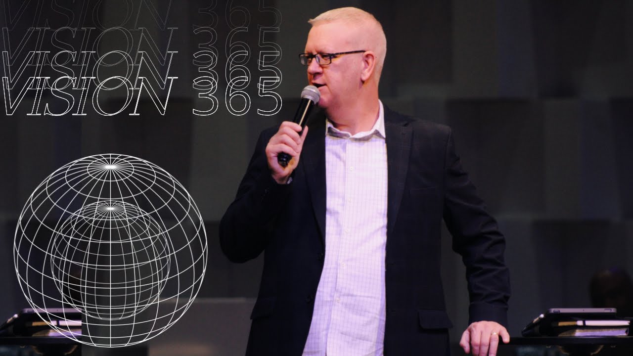 Vision 365 | Pastor Mike Tedder - YouTube