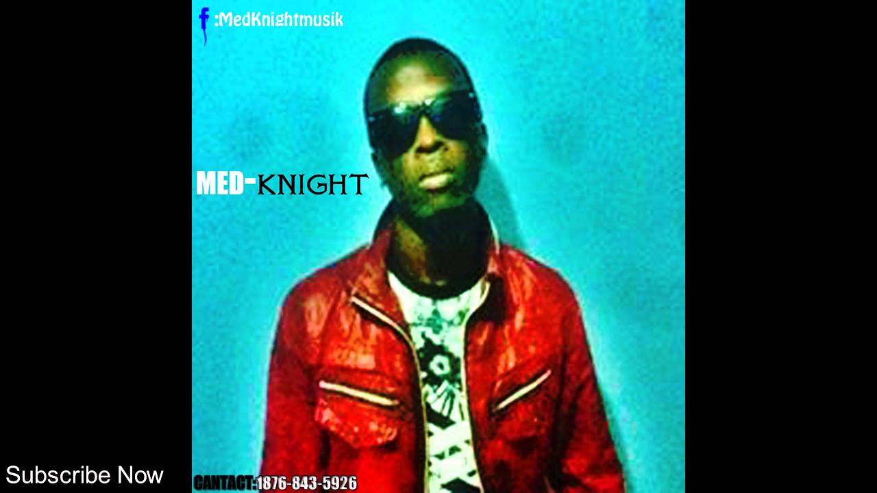 Med Knight - If You Never (Day Off Riddim) - May 2016 - YouTube