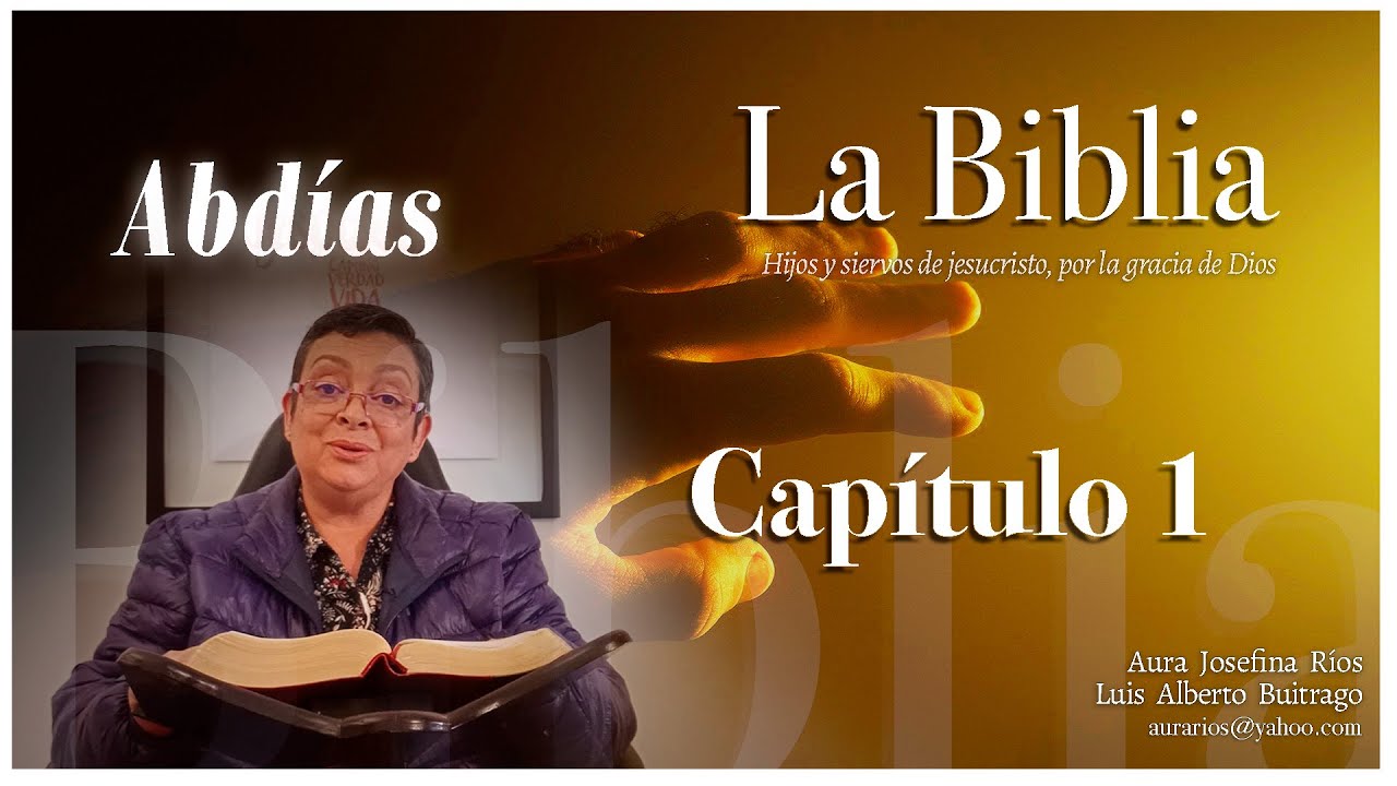 La Biblia - Libro de Abdías | Capítulo 1 - YouTube