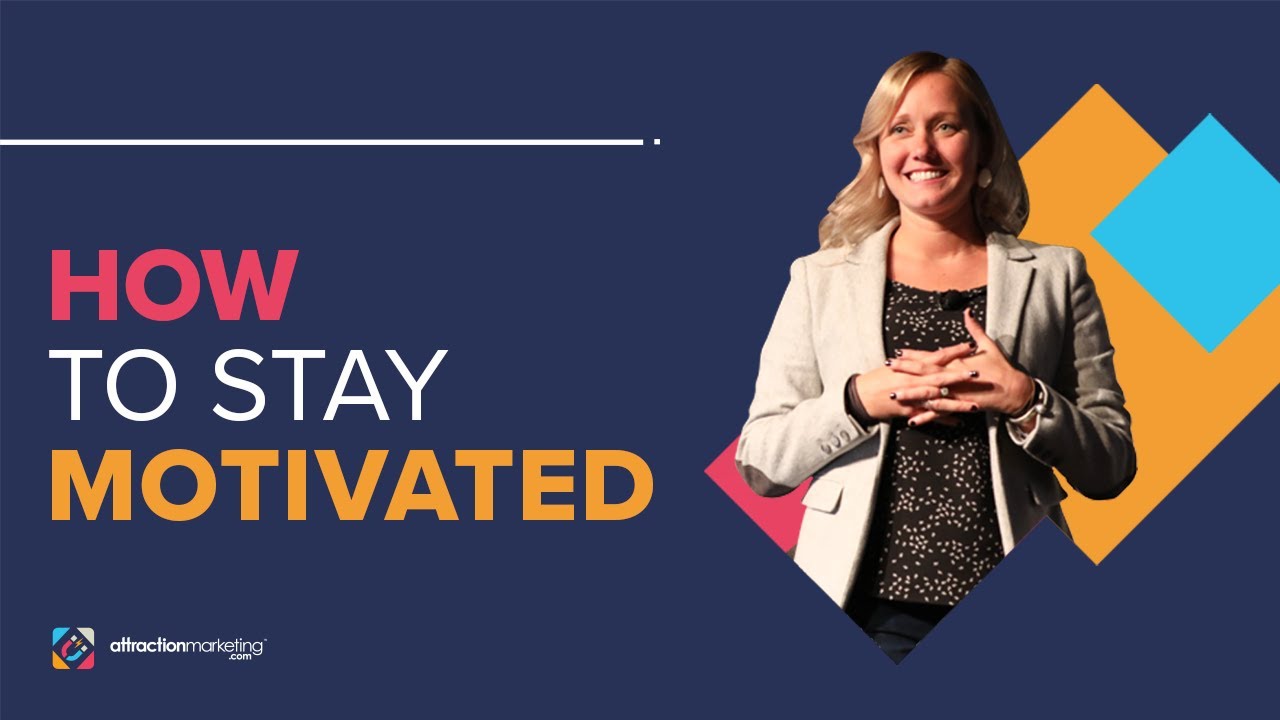 How To Stay Motivated In Network Marketing – 3 Steps - YouTube