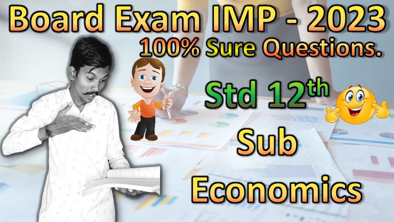 Std 12 Eco Imp || Board Exam Imp 2023 || Class 12 Commerce Imp Topics ...