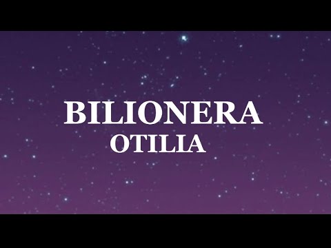OTILIA - BILIONERA (LYRICS)