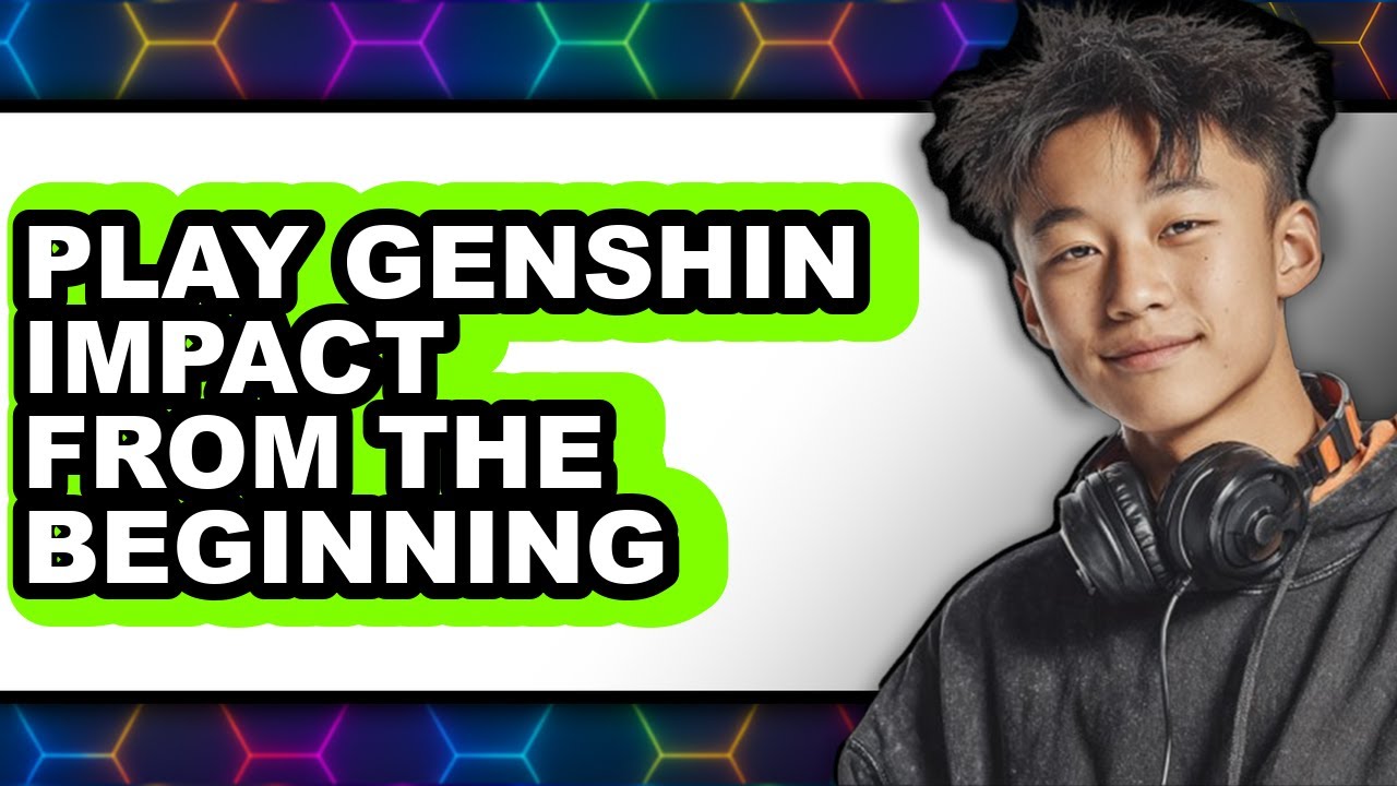 How to Play Genshin Impact from the Beginning - Full Guide - YouTube