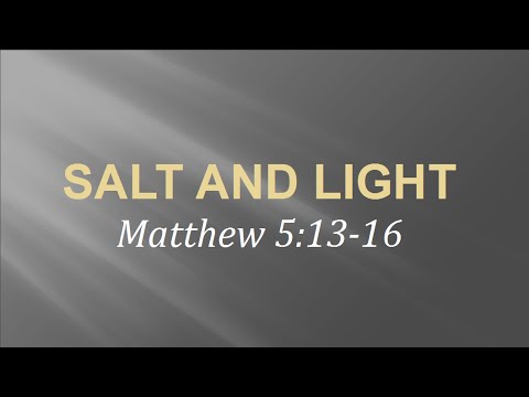 Salt and Light | Matthew 5:13-16 - YouTube