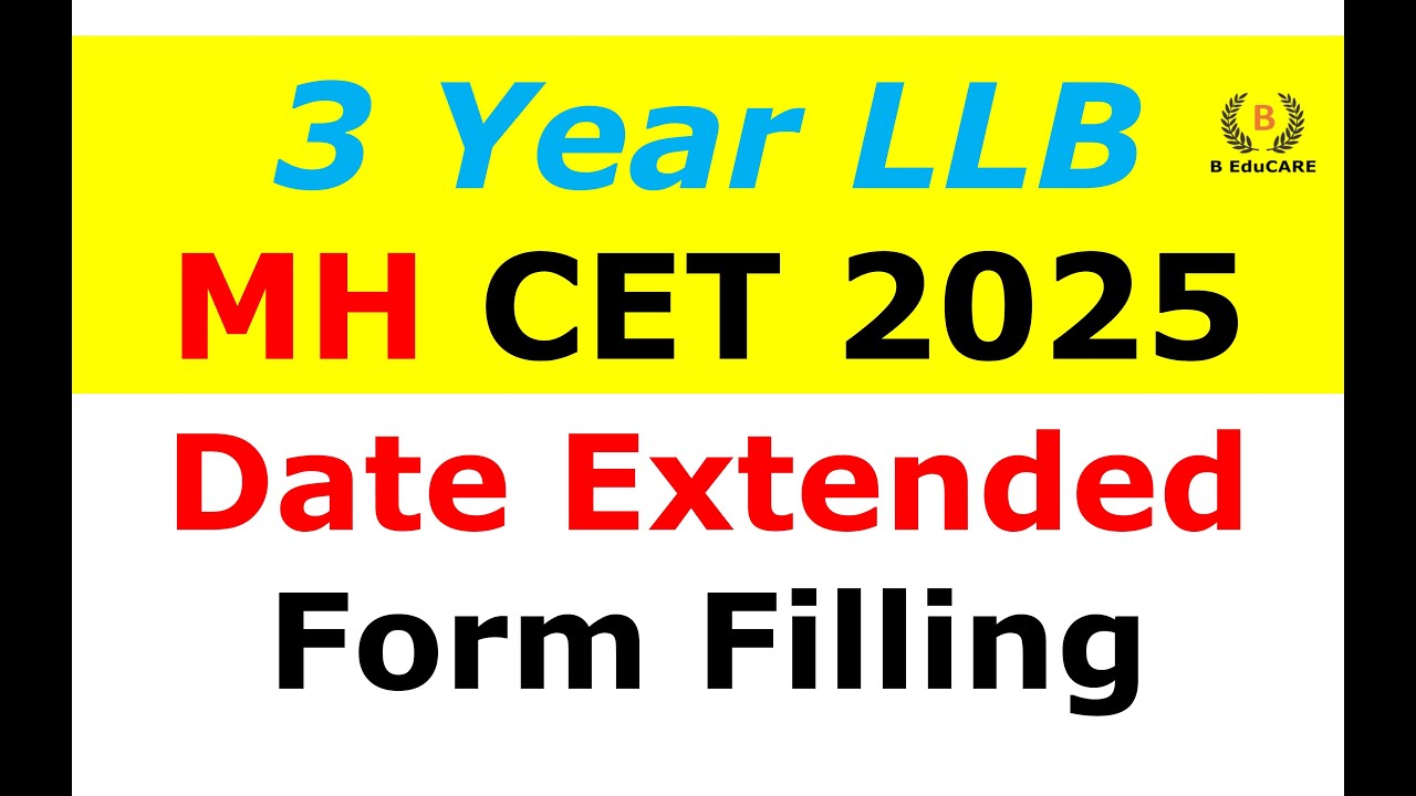 3 Year MH CET LAW 2025 Date Extended for Form Filling #CET #CET2025 # ...