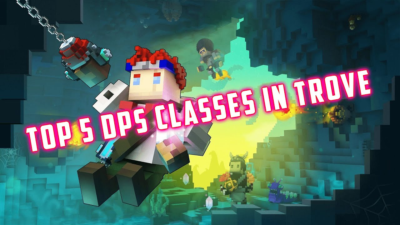 TOP 5 MOST OVERPOWERED DPS CLASSES 🔥 TROVE MAX DAMAGE CLASS IN 2025 - YouTube
