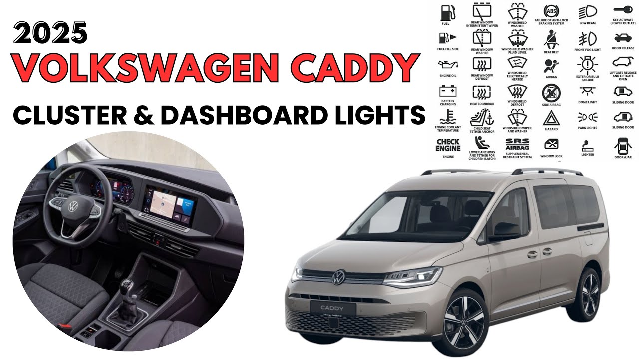 2025 Volkswagen Caddy Cluster Display & Dashboard Warning Lights Guide ...