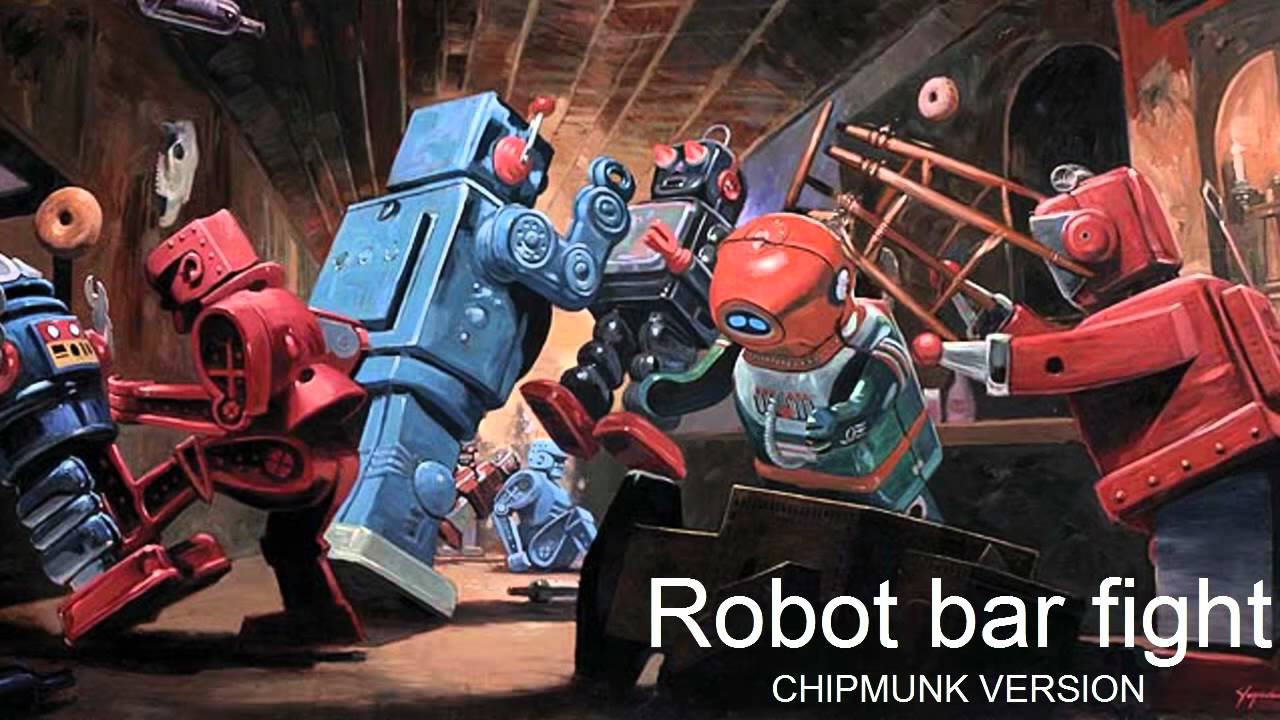 ROBOT BAR FIGHT CHIPMUNK VERSION - YouTube