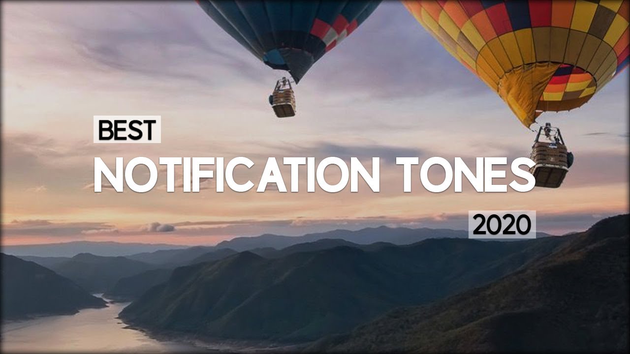 Top 10 Best Notification Tones 2020 [Download Now] - YouTube
