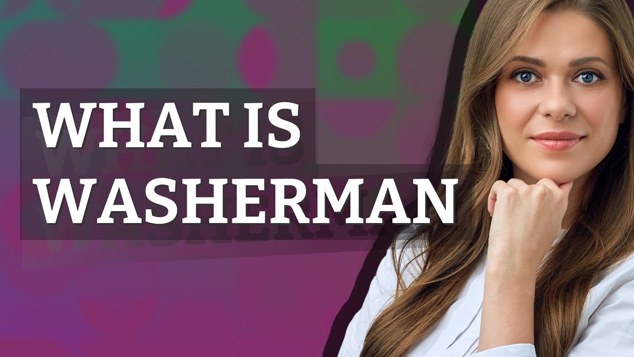 Washerman | meaning of Washerman - YouTube