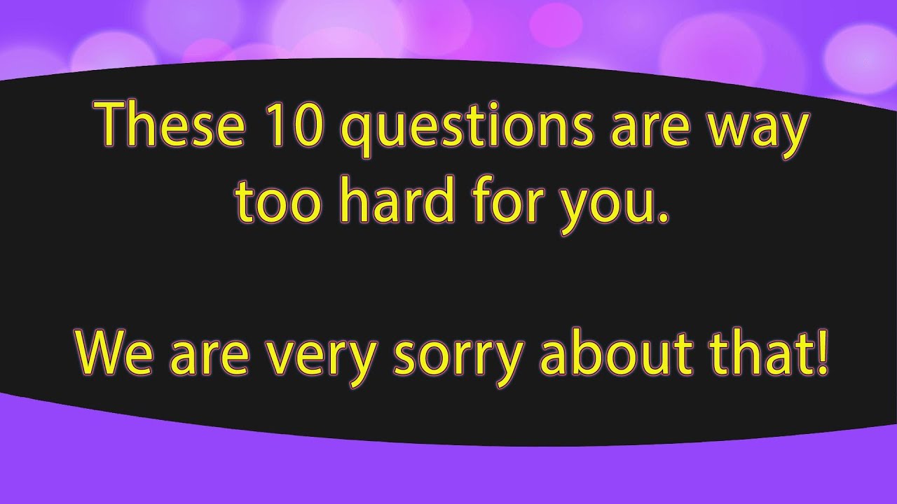 10 Hard Knowledge Questions - YouTube