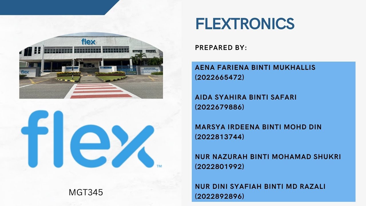 MGT 345 | Flextronics Shah Alam Sdn Bhd | (Group 1) JBA1114E - YouTube