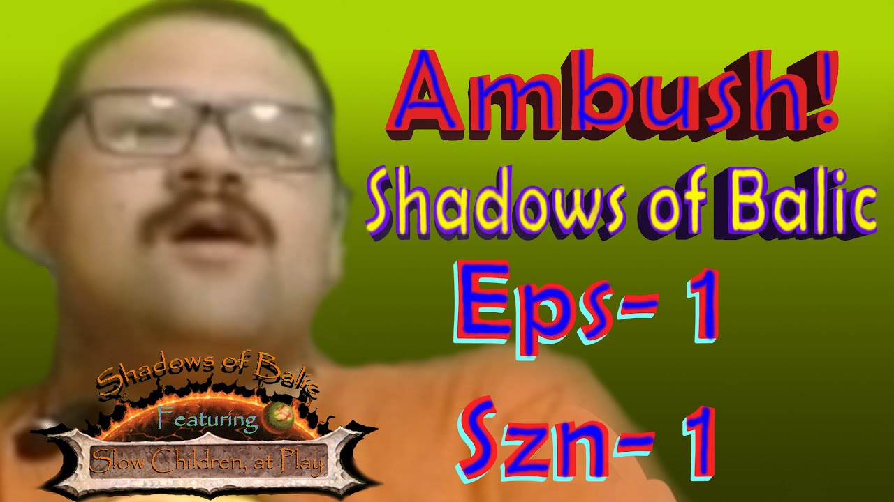 Shadows of Balic And so it Begins! - YouTube