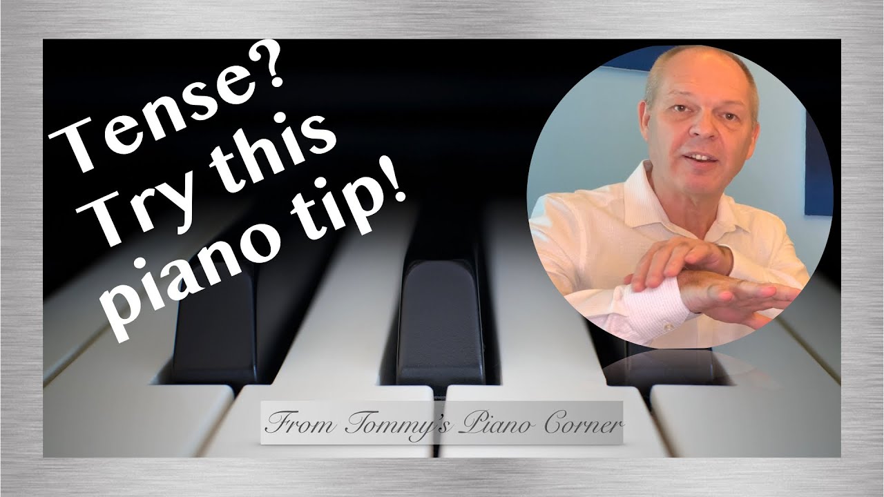 Reduce Tension at the Piano | Closed Hand Positions | Piano Practice ...