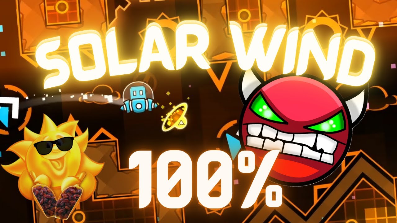BEST LEVEL IN GD // SOLAR WIND 100% // NEW HARDEST - YouTube