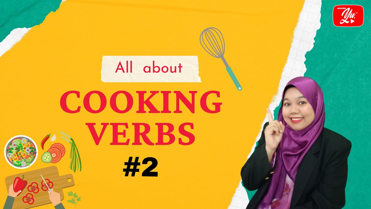 ENGLISH COOKING VERBS #2 - YouTube