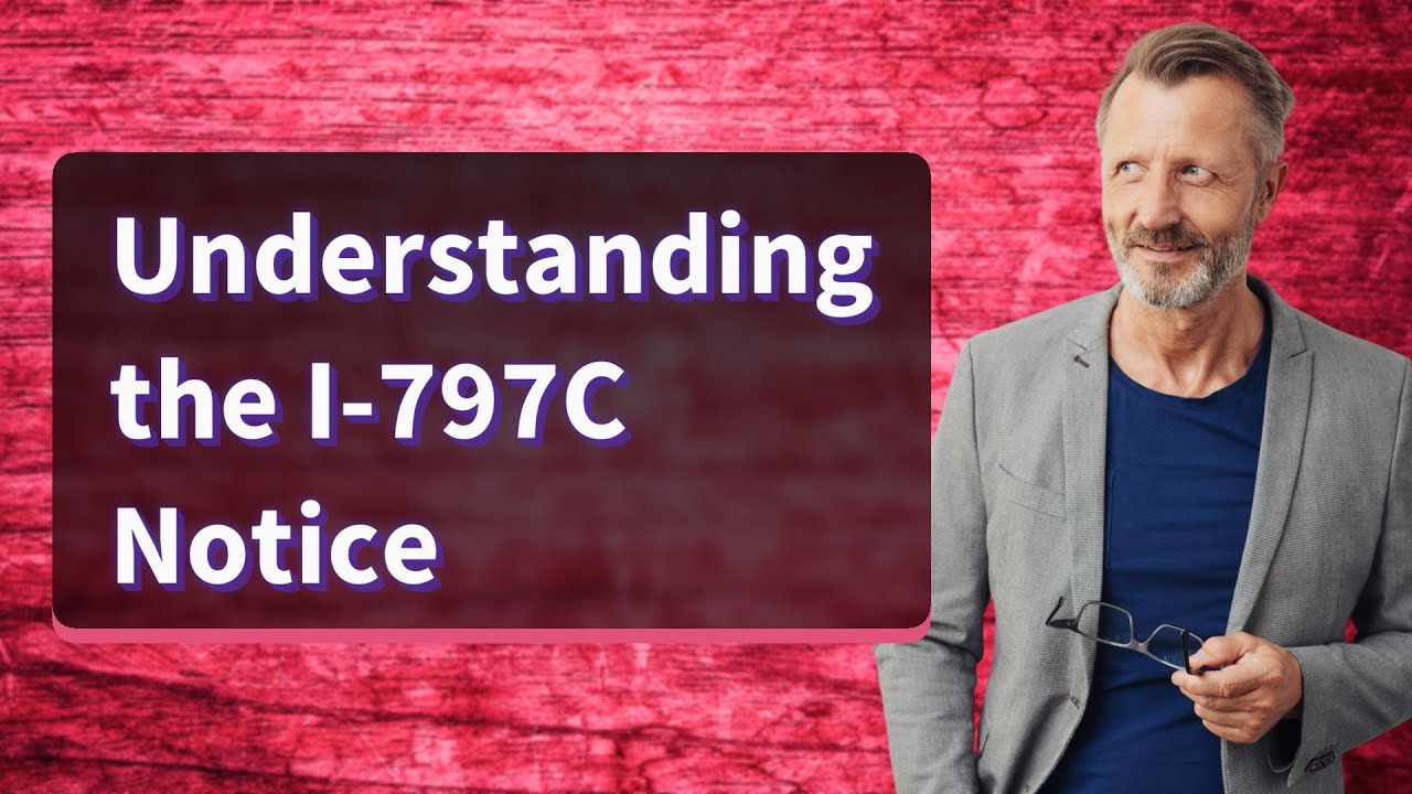 Understanding the I-797C Notice - YouTube