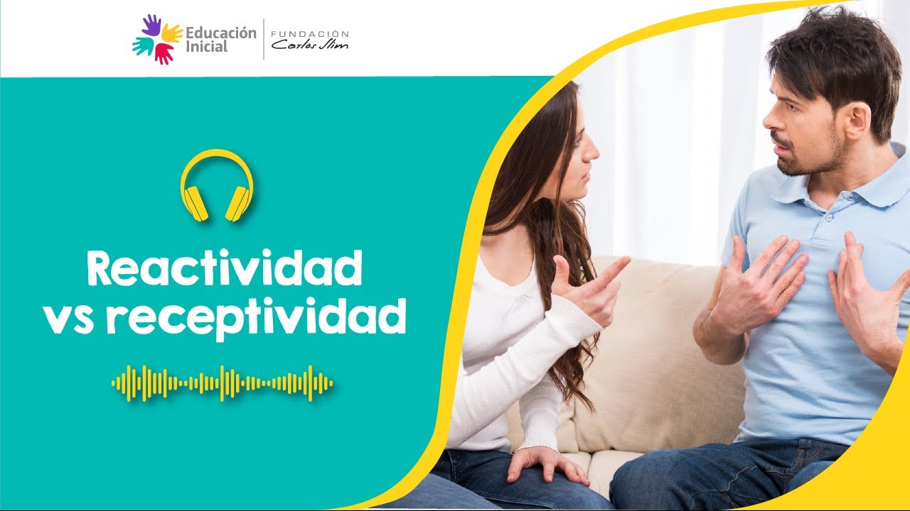Reactividad vs Receptividad - YouTube