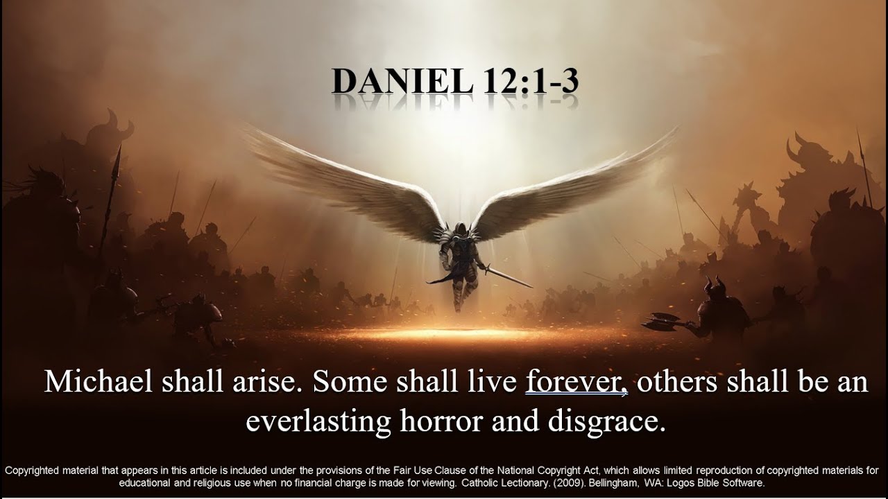 33rd Sunday – OT – B - First Reading - Daniel 12:1–3 - Michael shall ...