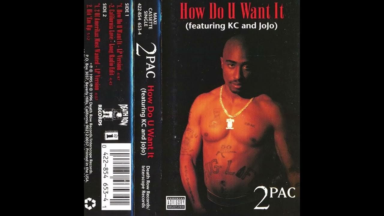 2Pac - How Do U Want It (Extended) - YouTube