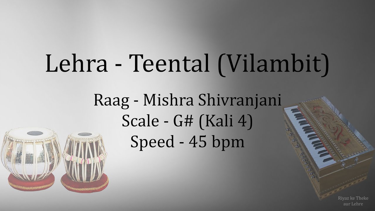 Best Live Lehra in Raag Mishra Shivranjani | Lehra in Vilambit Teental ...
