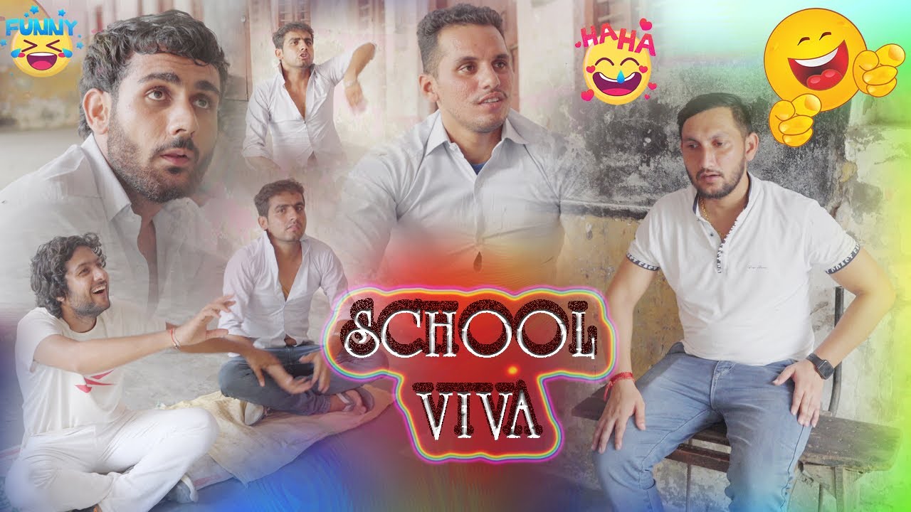 SCHOOL VIVA DEEPAK|NIKHIL|KAPIL|PRINCE - YouTube