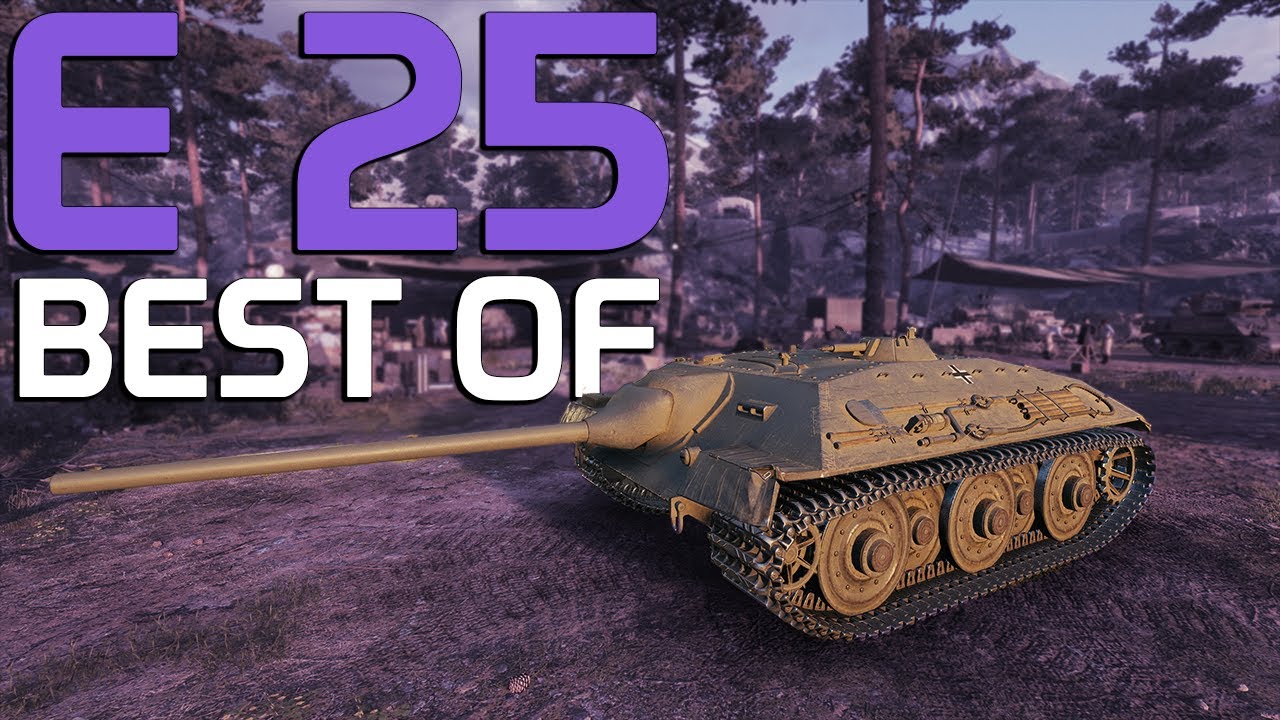 E 25 best of! | World of Tanks - YouTube