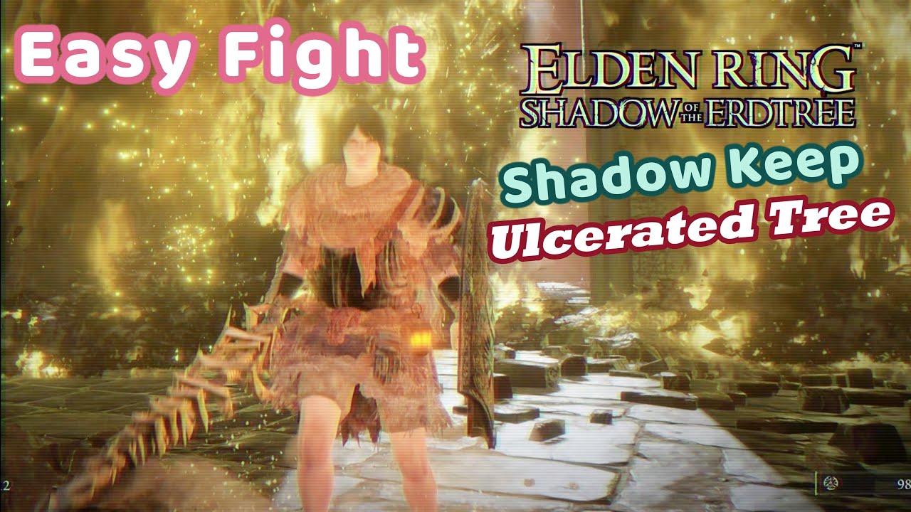 Easy Fight Shadow Keep Ulcerated Tree | Boss Fight | Elden Ring DLC (4K ...