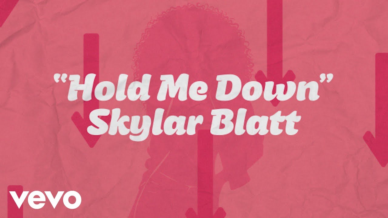 Skylar Blatt - Hold Me Down (Official Lyric Video) - YouTube