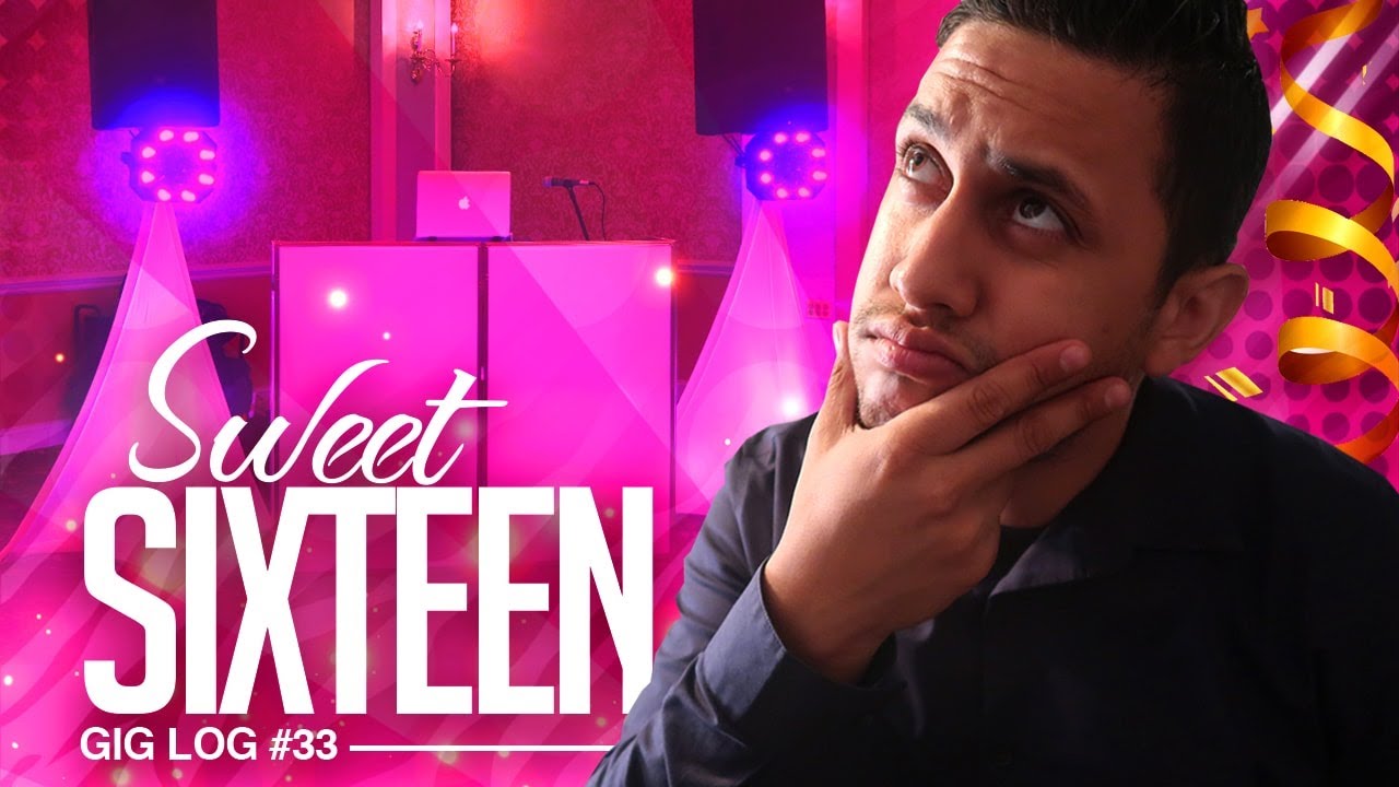 DJ GIG LOG: Sweet Sixteen Birthday Bash! | DJ vs Venue (Set Up Time ...