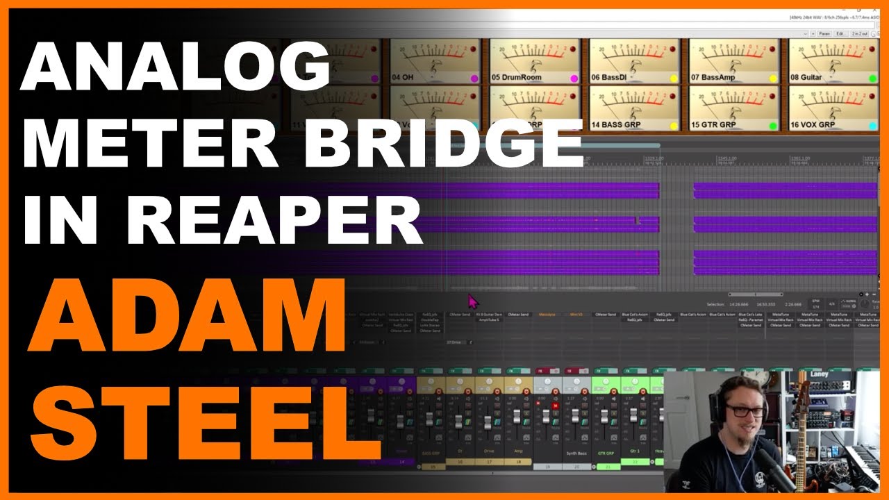Analog Style Level Meters In Reaper w/Adam Steel - YouTube