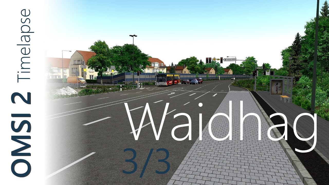 OMSI 2 | Rotha Timelapse #1.3: Waidhag - YouTube