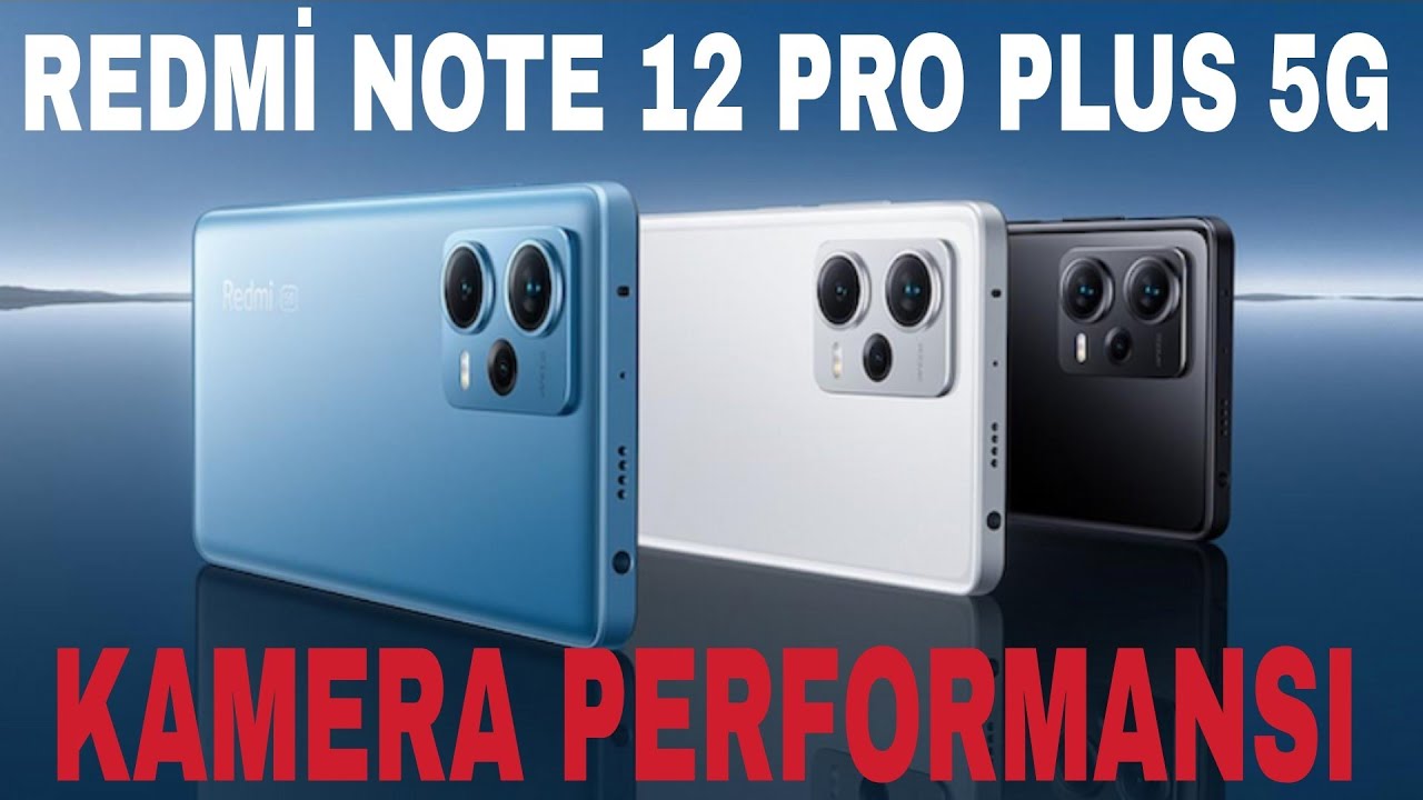 REDMİ NOTE 12 PRO PLUS 5G 200 MP KAMERA PERFORMANSI # ...