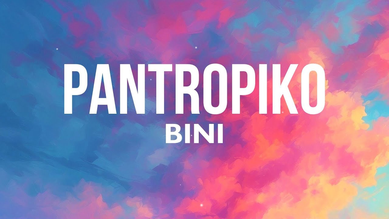 Pantropiko - BINI (Lyrics) | "Pantropiko, pantropiko, oh" - YouTube