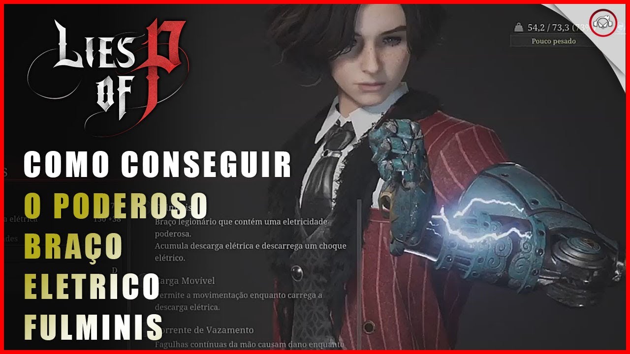 Lies Of P, Como conseguir o Poderoso Fulminis, braço legionário que ...