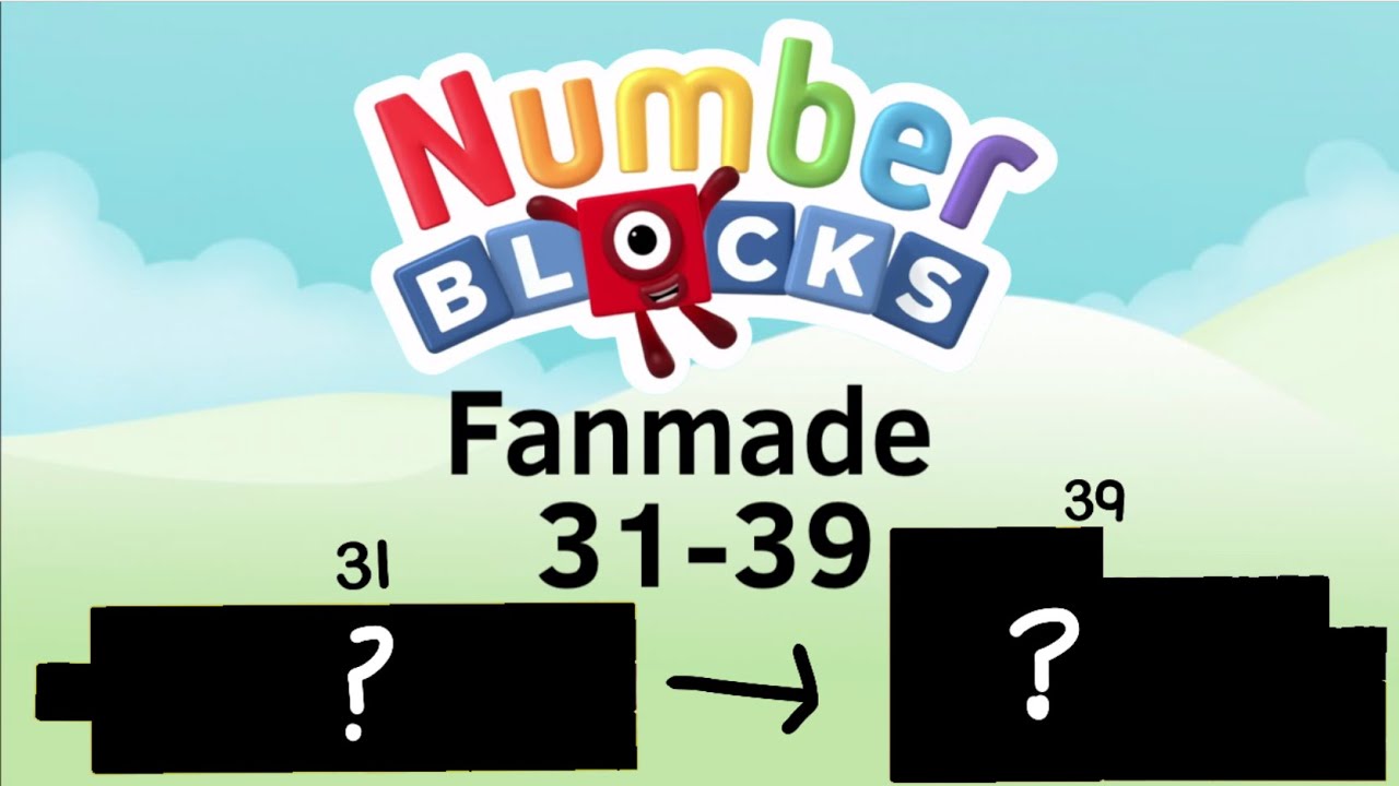 My Fanmade Numberblocks 31-39 - YouTube