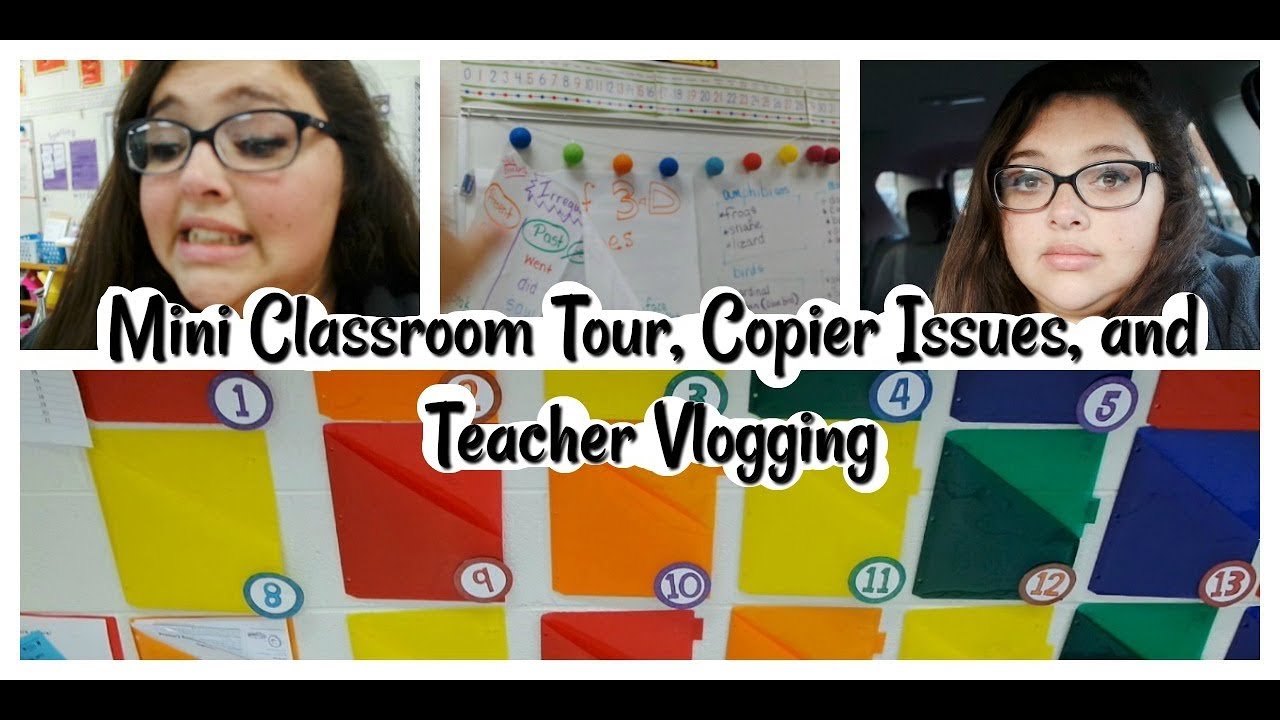 MINI CLASSROOM TOUR, COPIER ISSUES, AND TEACHER VLOGGING (Teacher Vlog ...
