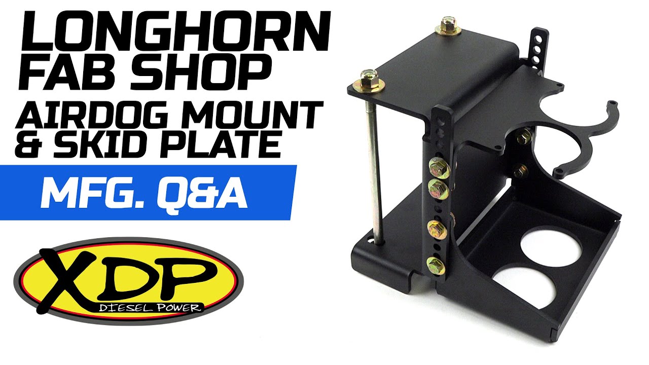 Protect Your AirDog Fuel Pump – Longhorn Fab Mount & Skid Plate | XDP Q ...