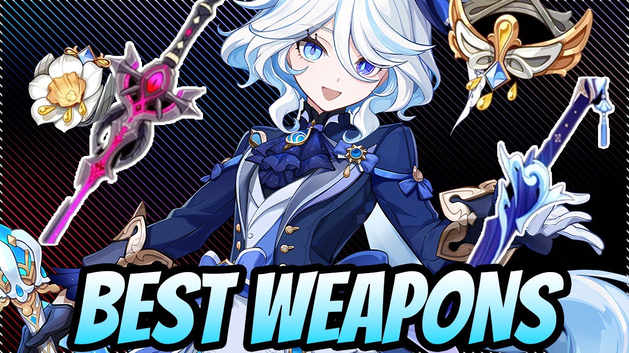 The Best Weapons For Furina Ranked and Explained - YouTube
