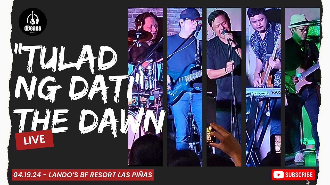 TULAD NG DATI - THE DAWN LIVE (LANDO'S LAS PIÑAS 04.19.24) - YouTube