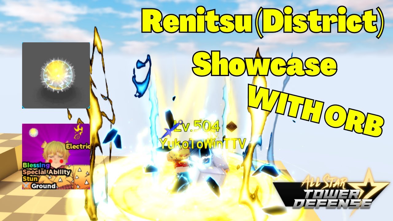 Renitsu (District) Showcase (WITH ORB) (Zenitsu Demon Slayer) All Star Tower Defense ASTD - YouTube