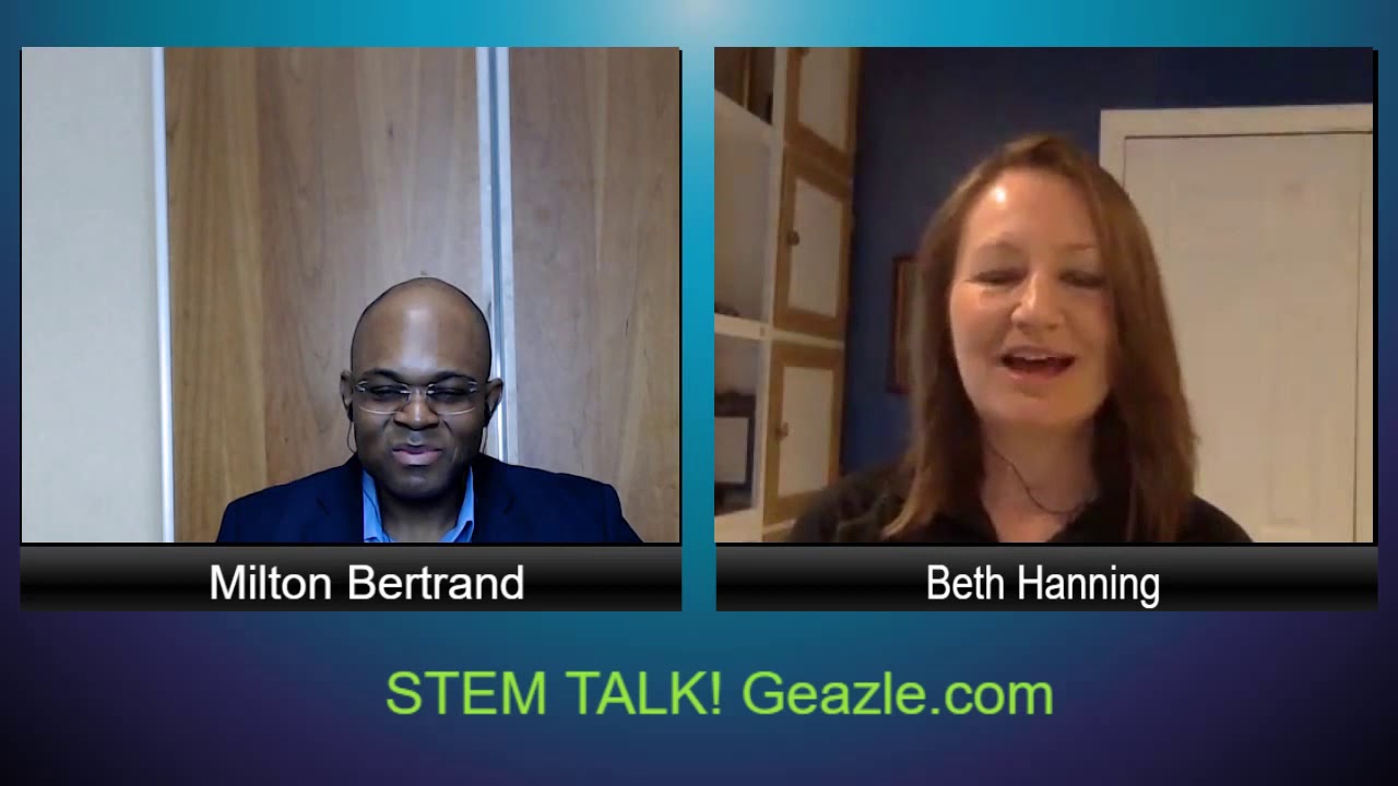 Geazle STEM TALK Beth Hanning and Milton Bertrand - YouTube