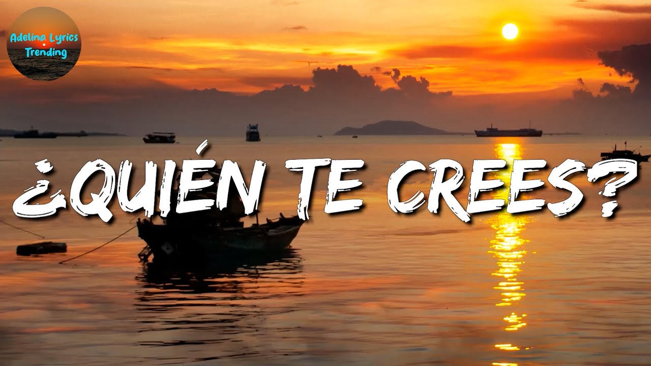 Calibre 50 - ¿Quién Te Crees (Letra\Lyric) - YouTube