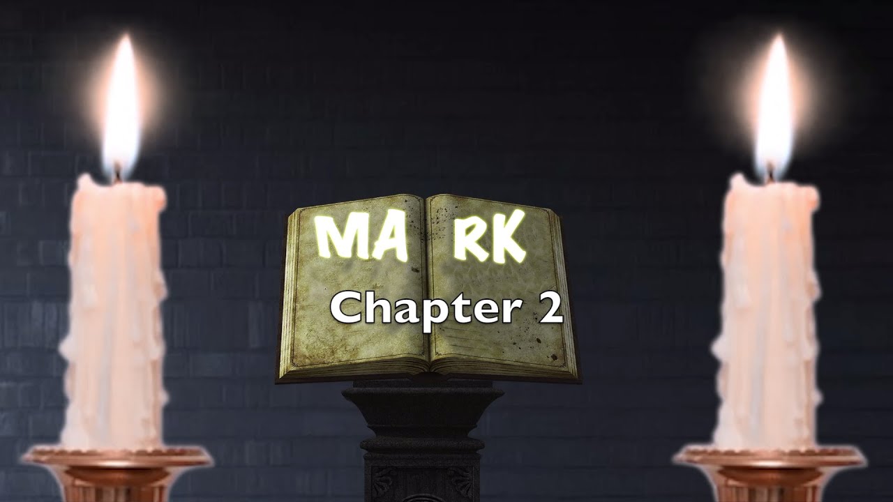 The Gospel of Mark Chapter 2: Explanations, Contradictions, and ...
