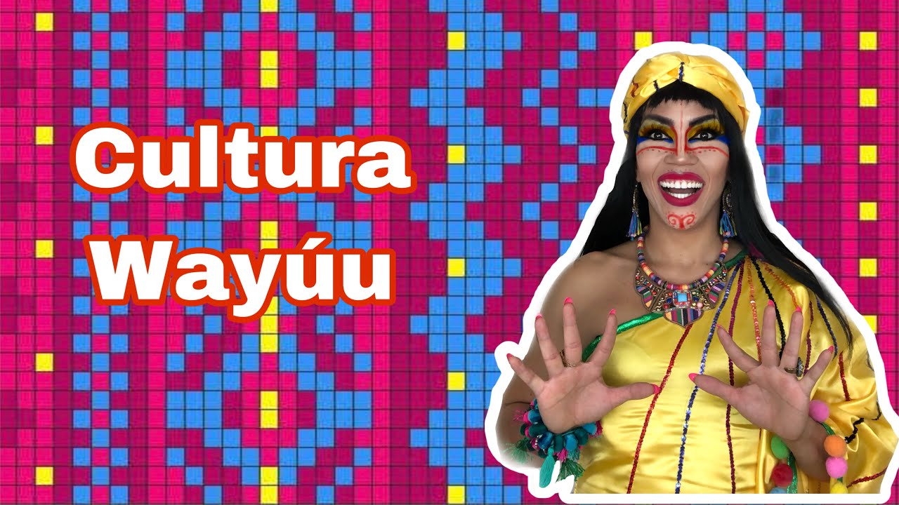 Diez datos curiosos de los Wayúus o Tags de la cultura Wayúu. - YouTube