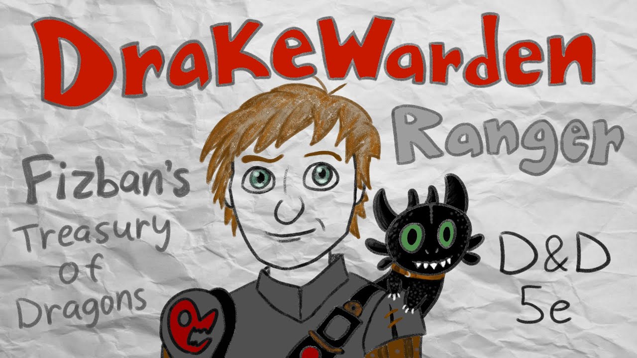 VeryBasicGuide - Drakewarden (D&D Ranger) - YouTube