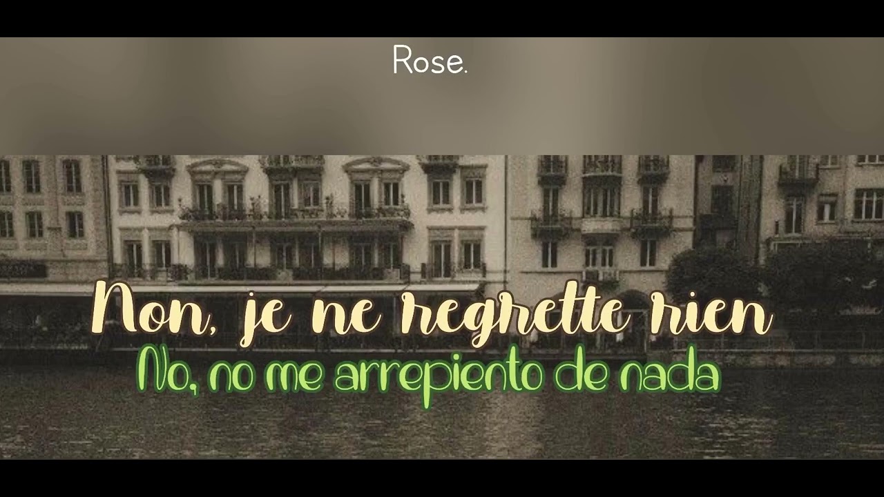 Non, je ne regrette rien - Édith Piaf [ LYRICS ] Francés - Español ...