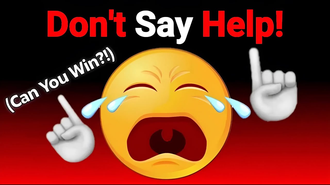 Don't Say 'Help' While Watching This Video! - YouTube
