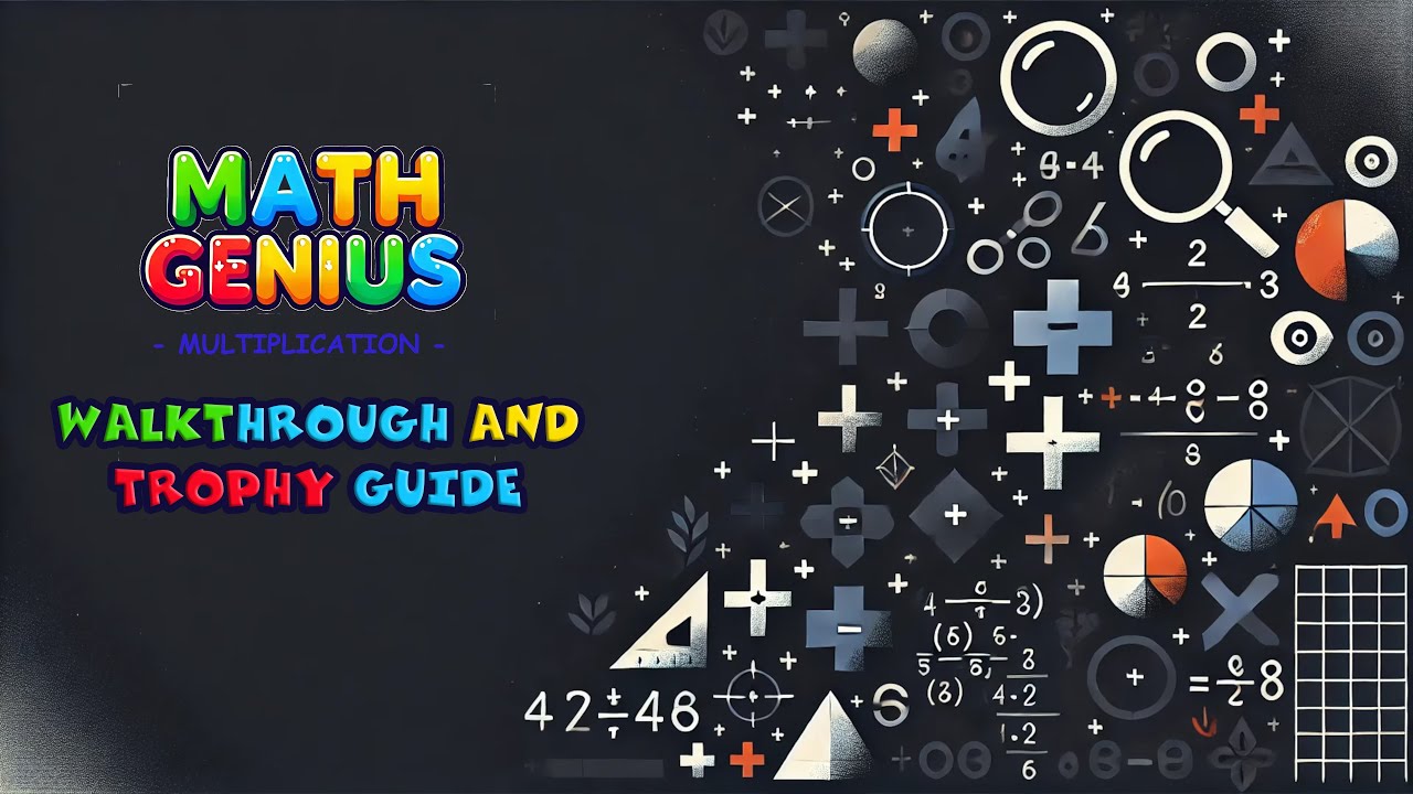 Math Genius: Multiplication - Walkthrough | Trophy Guide | Achievement ...
